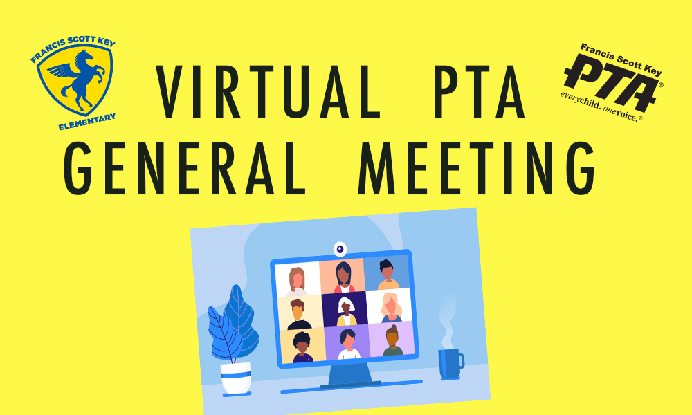 PTA General Meeting (virtual) ~ August 26th, 6:00pm – Francis Scott Key ...